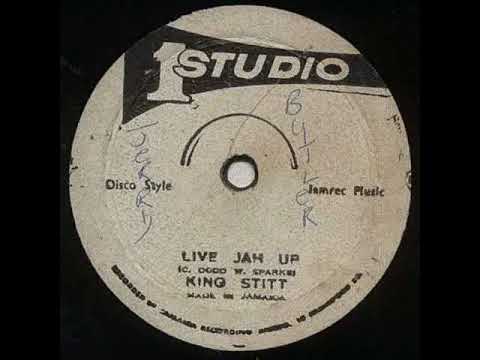 King Stitt - Live Jah Up - YouTube
