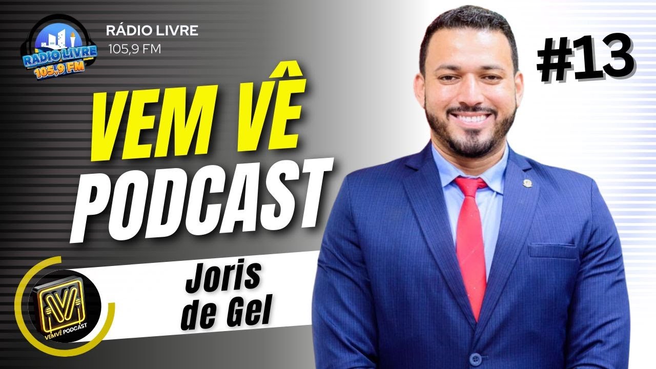 Vem Vê PodCast #13- JORIS DE GEL - YouTube
