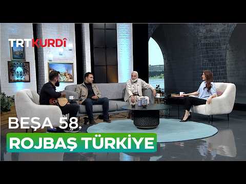 Rojbaş Türkiye - Beşa 58.