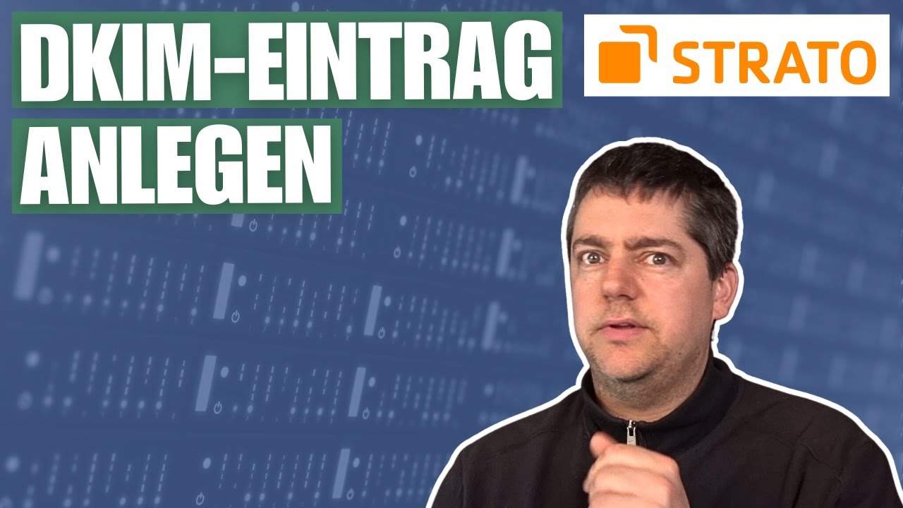 STRATO DKIM-Eintrag erstellen - YouTube