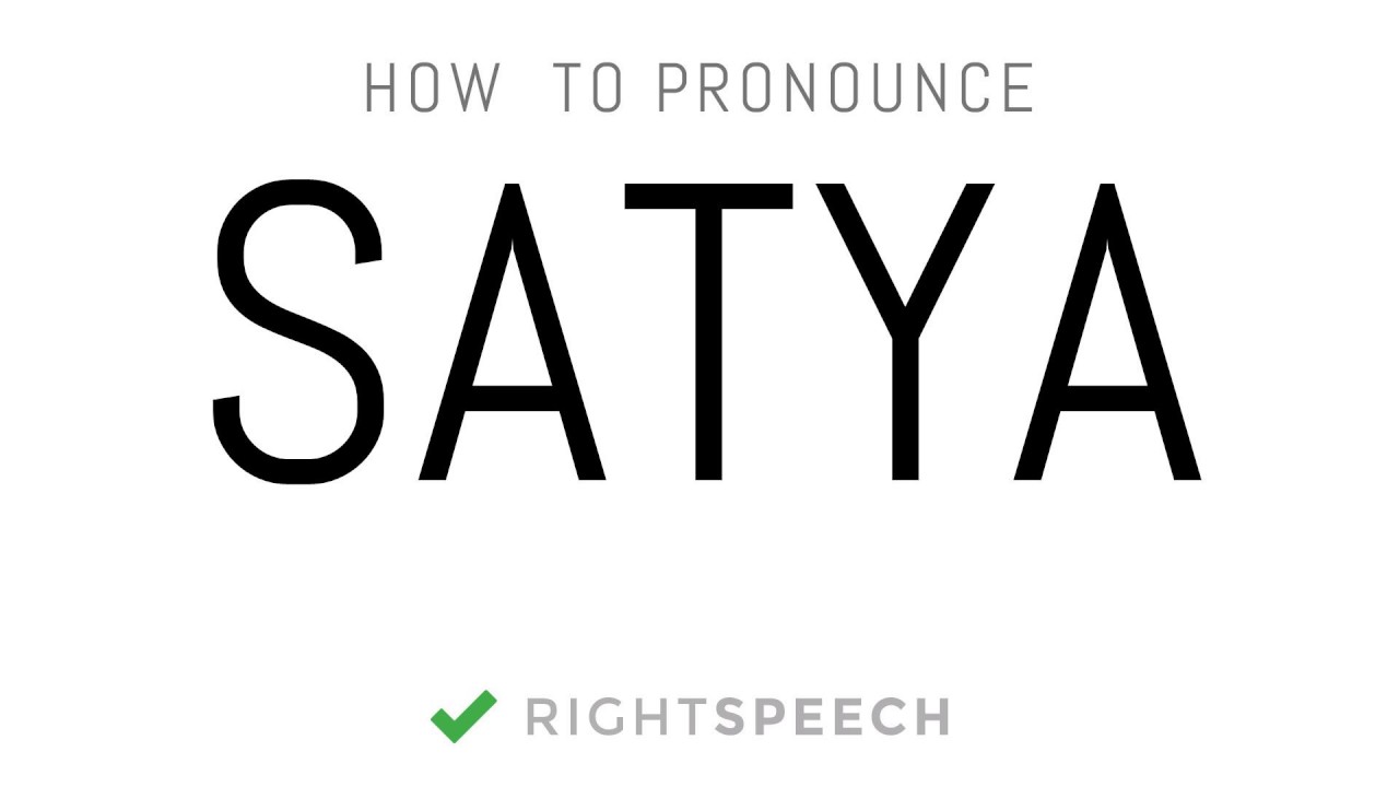 Satya - How to pronounce Satya - Indian Girl Name - YouTube