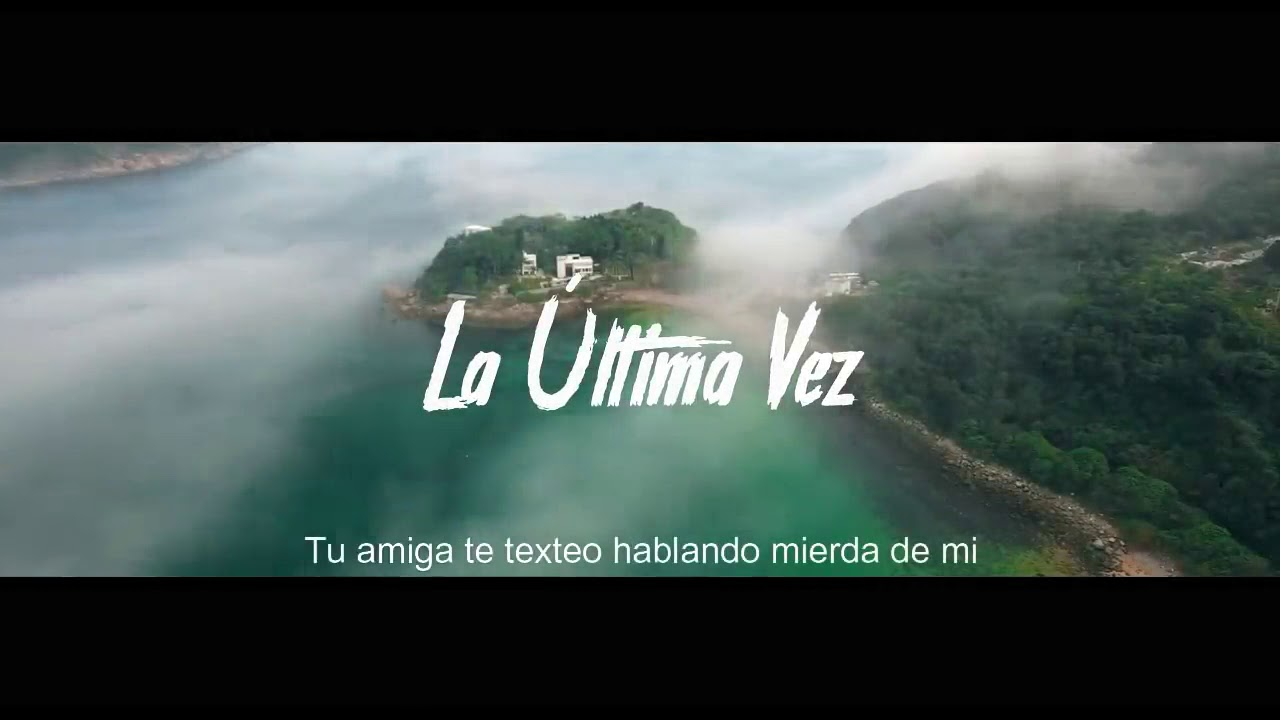 La Última vez Bad bunny ft Anuel AA (Letra) - YouTube