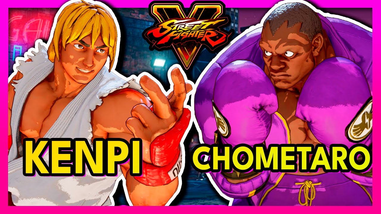 SFV 🥊 Kenpi (KEN) VS Chometaro (BALROG) 🥊 スト5 🥊 SF5 🥊 Street Fighter 5 ...