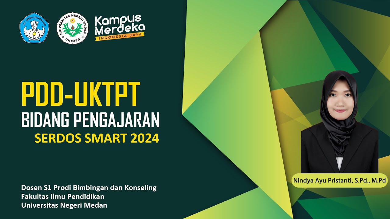 PDD-UKTPT Bidang Pengajaran- SERDOS SMART 2024- Nindya Ayu Pristanti - Universitas Negeri Medan ...