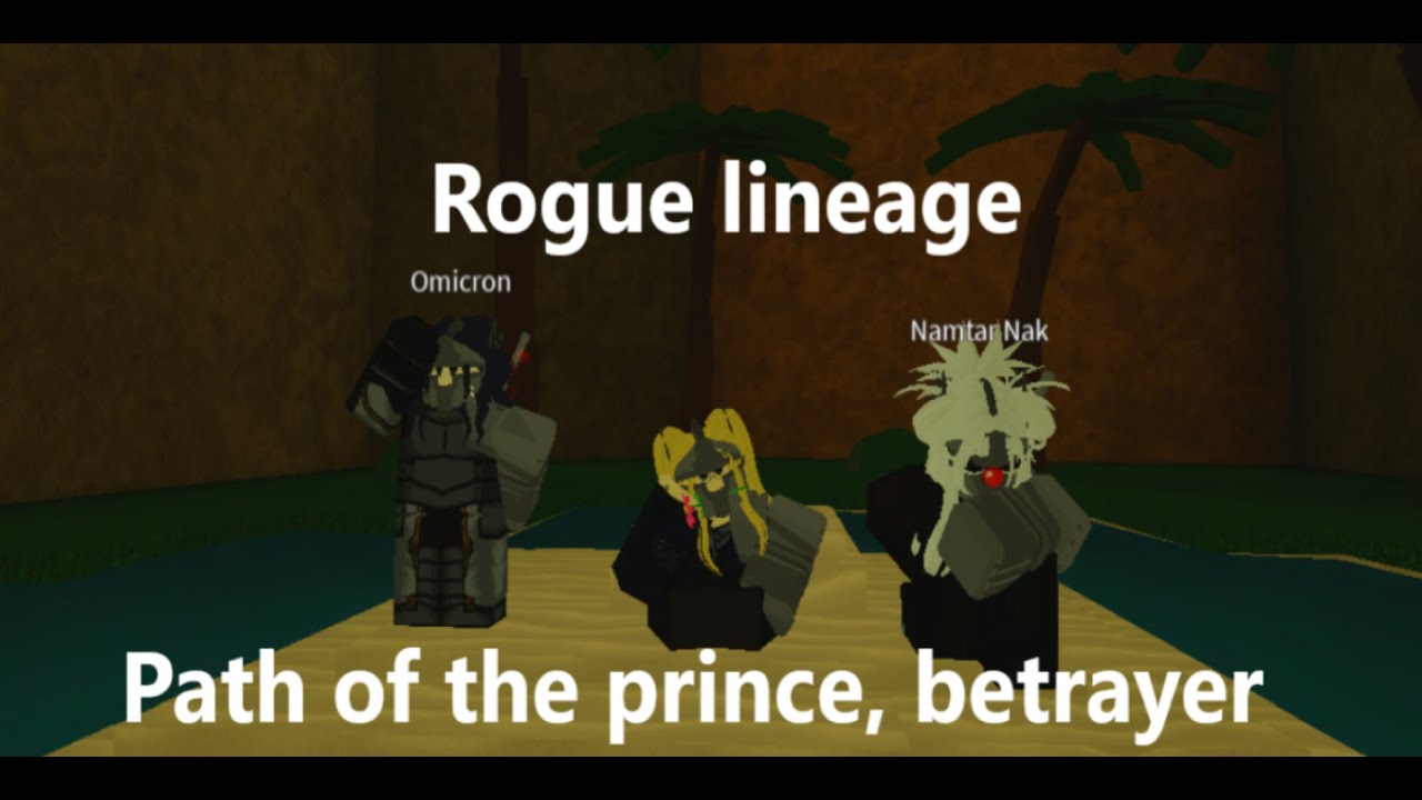 Rogue lineage | Path of the prince, betrayer - YouTube