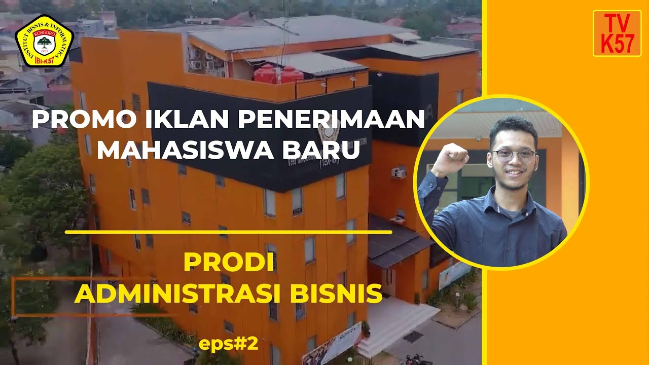 Promo Iklan Penerimaan Mahasiswa Baru Episode 2 "Prodi Administrasi ...
