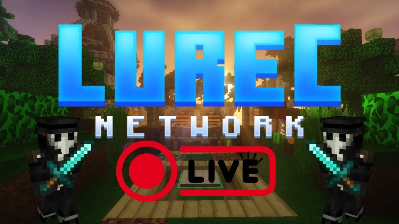 Lurec Network LIVE: Day 2 of trying to get max deaths - YouTube