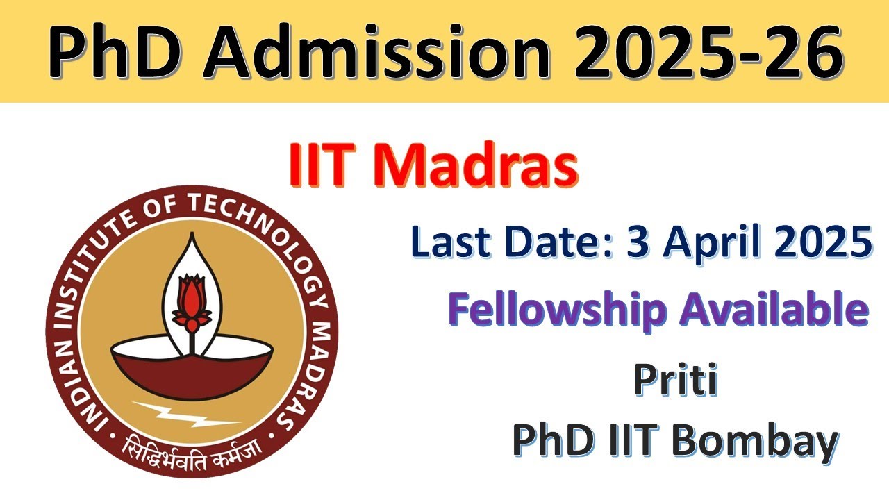 IIT Madras PhD Admission 2025-26 | PhD Admission 2025 | PhD Admission ...