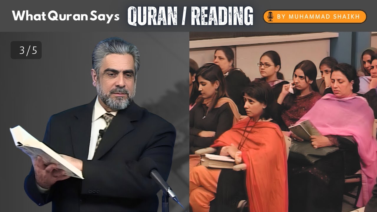 What Quran Says? Quran 03/05 (2007) | by Muhammad Shaikh - YouTube