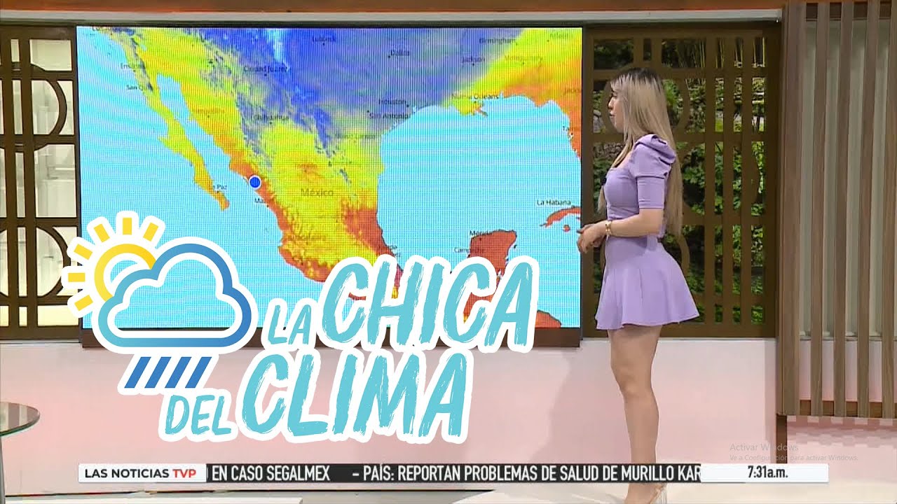 El clima de hoy con Marisol Dovala || La chica del clima TVP - YouTube