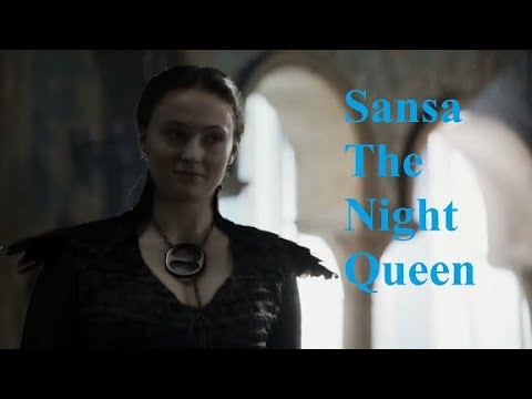 GOT Theory: Will Sansa Become the Night Queen - YouTube