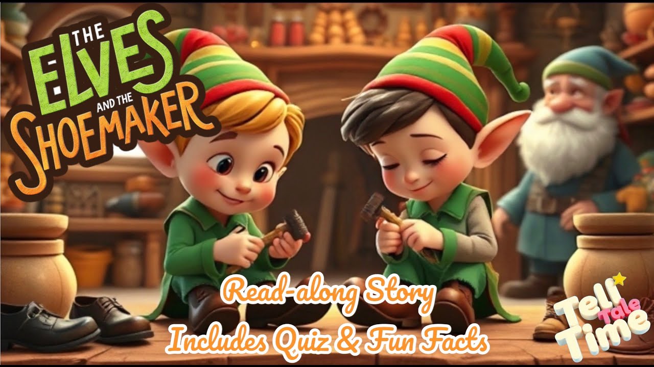 Read-along Kid's Story | The Elves and the Shoemaker | Includes Quiz ...