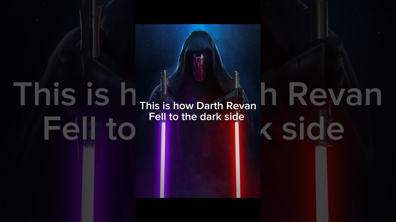 How Darth Revan fell to the dark side StarWars explained - YouTube