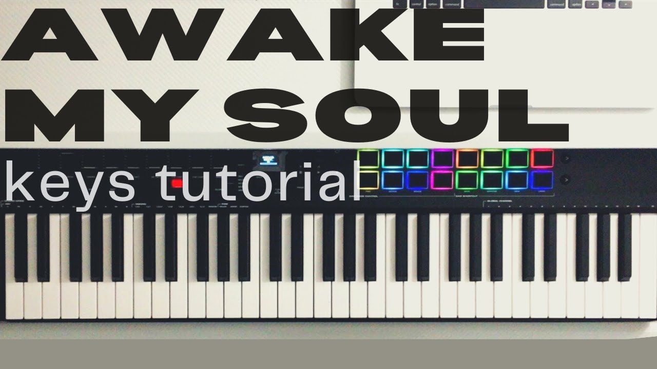 Awake My Soul | Keys Tutorial - YouTube
