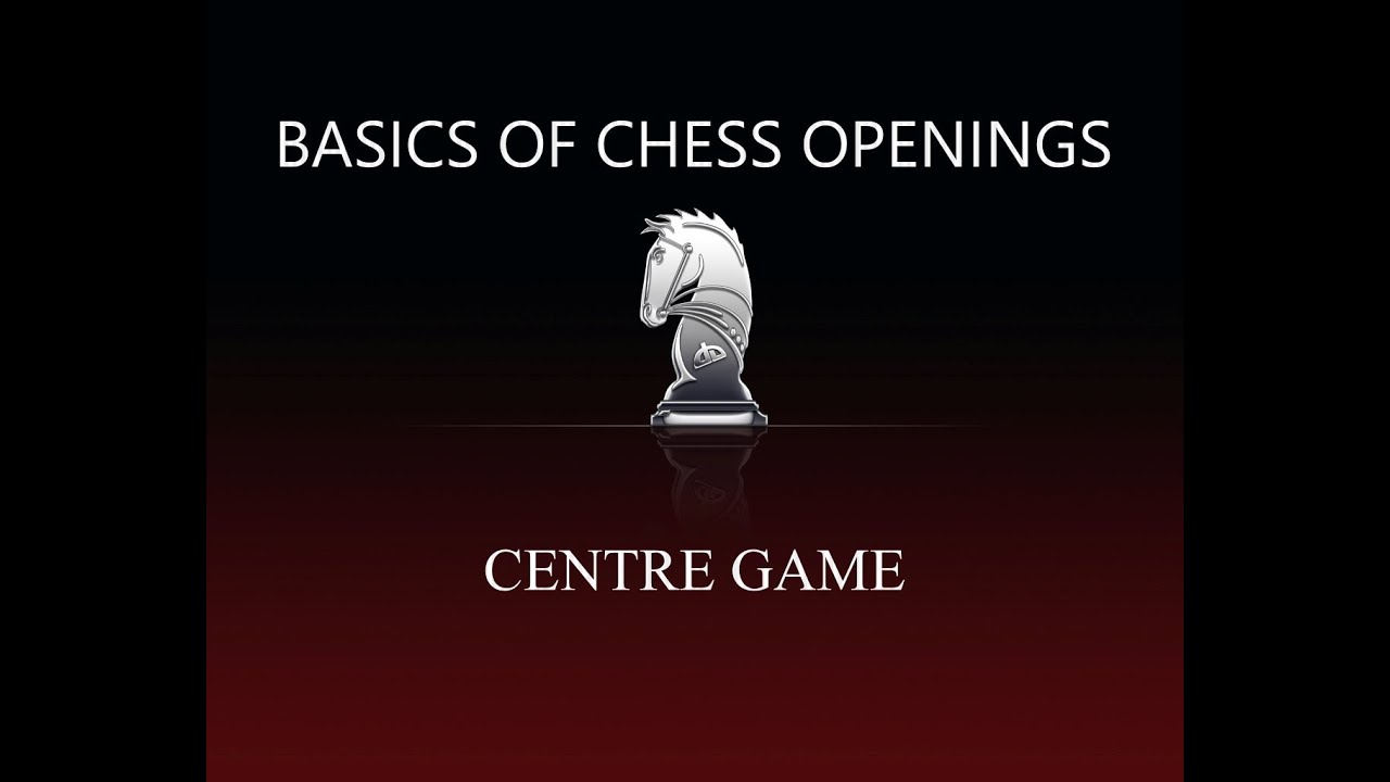 Basic of chess opening : The centre game - YouTube