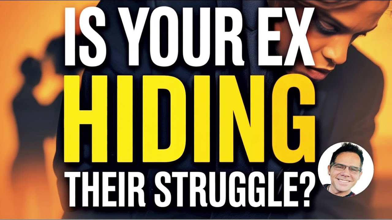 7 Signs Your Ex Is Hiding How Much They’re Struggling - YouTube