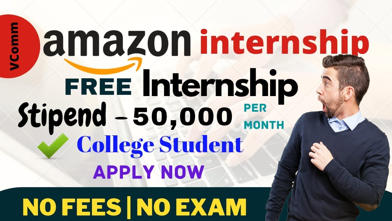 Amazon Free Internship | Part-time Work at Amazon for Students ...