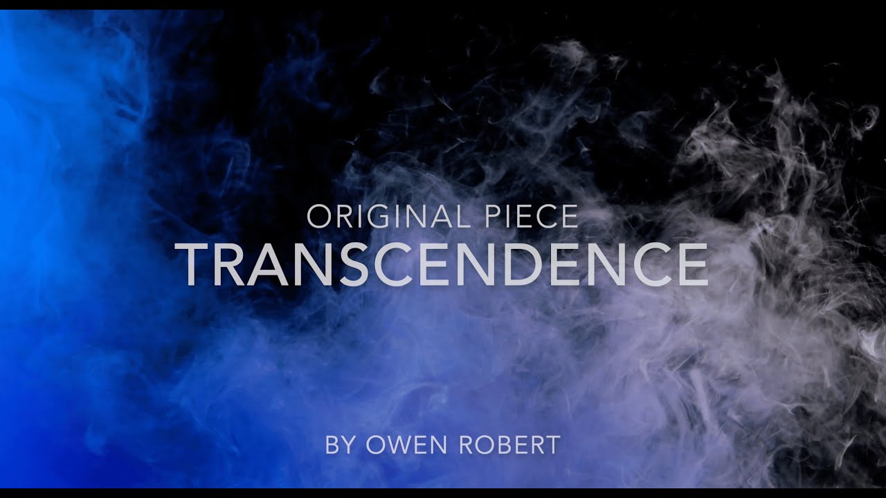 Transcendence - Original short song by Owen Robert - YouTube