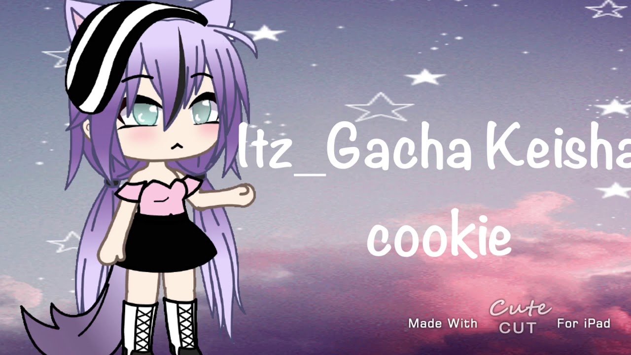 Intro for Itz_Gacha Keisha cookie - YouTube