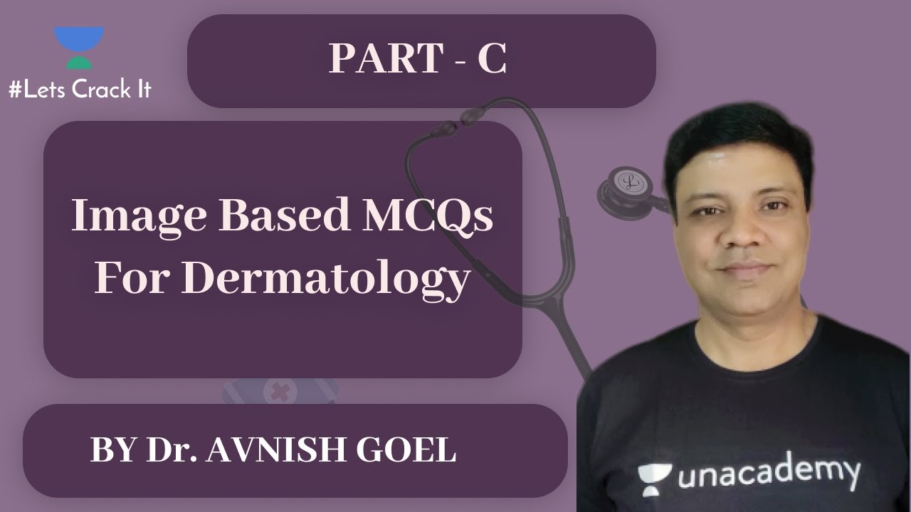 NEET PG | Dermatology | Image Based MCQs for Dermatology By Dr. Avnish ...