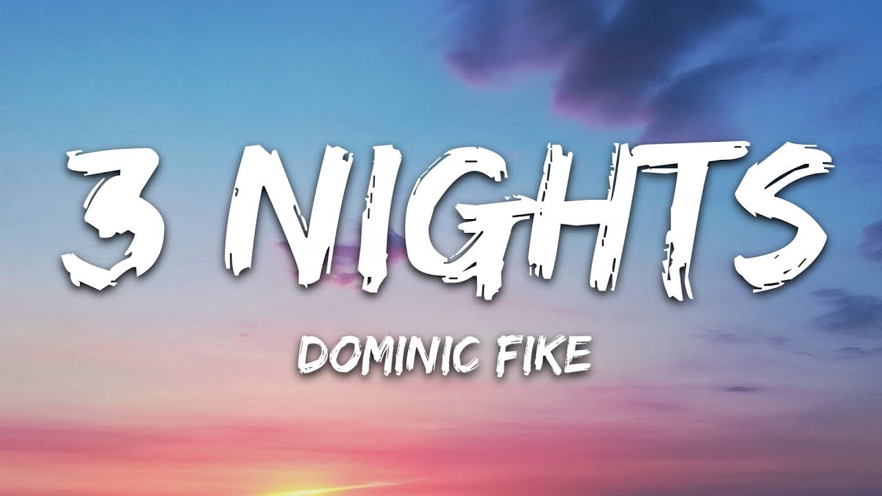 Dominic Fike - 3 Nights (Lyrics) | 25 Min - YouTube
