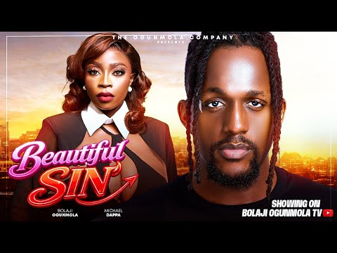 BEAUTIFUL SIN- (2026 LATEST NOLLYWOOD MOVIE )MICHAEL DAPPA, BOLAJI OGUNMOLA, ANTHONY MONJARO 