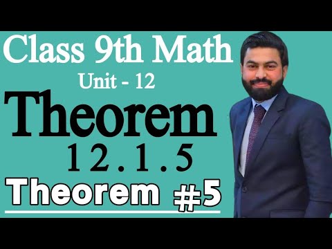 Class 9th Math Unit 12 Theorem 12.1.5- 9th Class Math Theorem 12.1.5 ...
