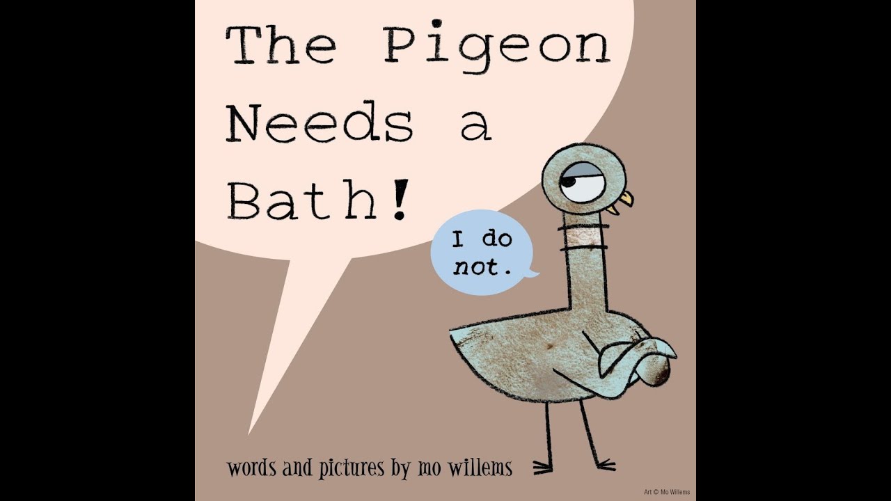 RMPC Kids Stories: "The Pigeon Needs a Bath" by Mo Willems - YouTube