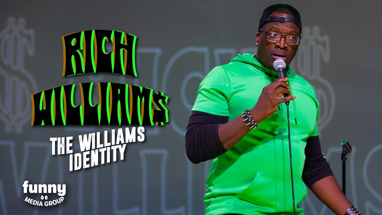 Rich Williams - The Williams' identity: Stand-Up Special from the ...