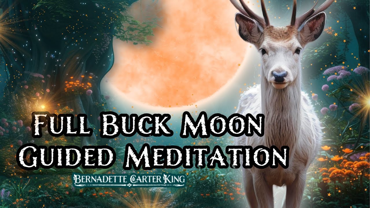 Full Buck Moon Meditation with Rituals & Manifestation - YouTube