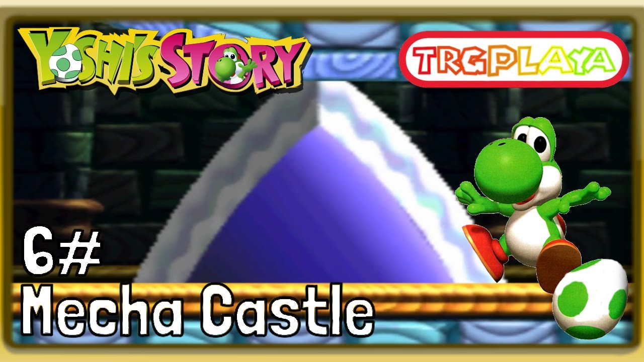 Yoshi's Story - 100% Walkthrough - Part 6 - Mecha Castle - YouTube