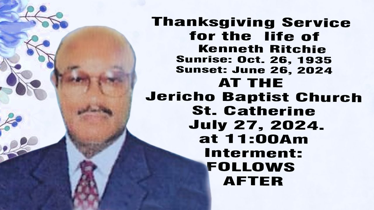 Thanksgiving Service for the life of Kenneth Ritchie Sunrise: Oct. 26 ...