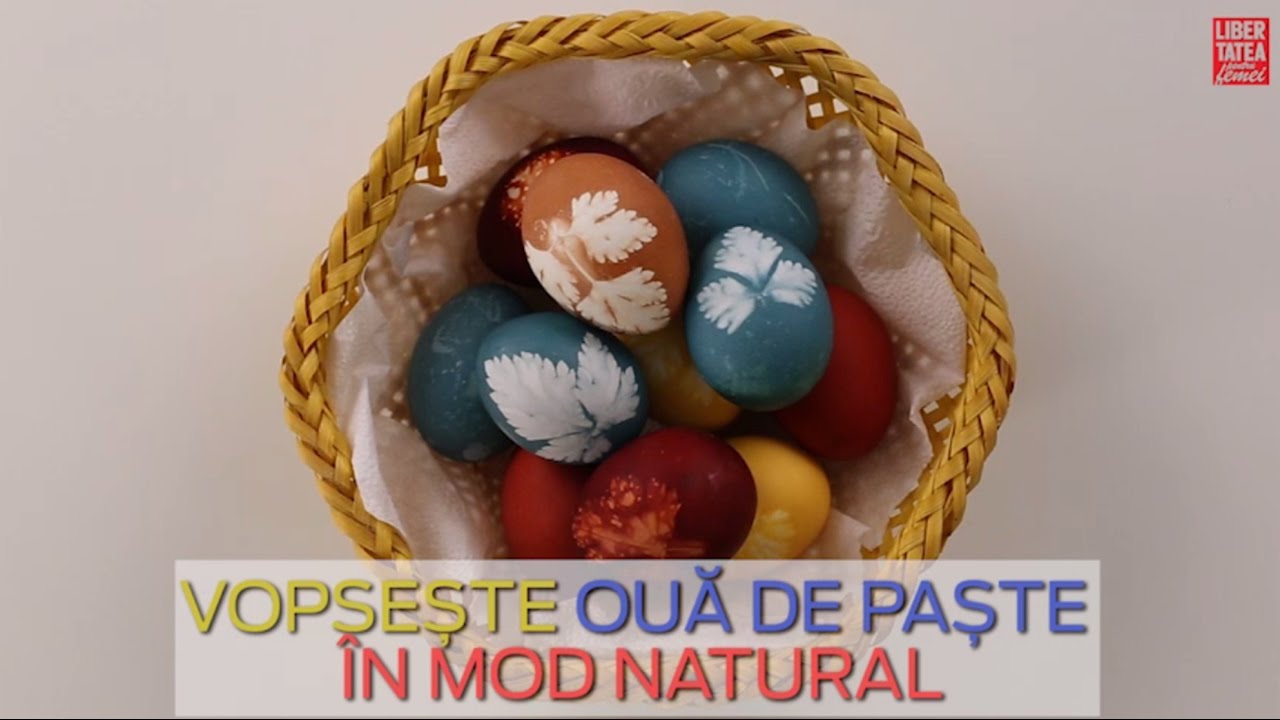 Ouă de Paște vopsite natural - RETETA VIDEO - YouTube