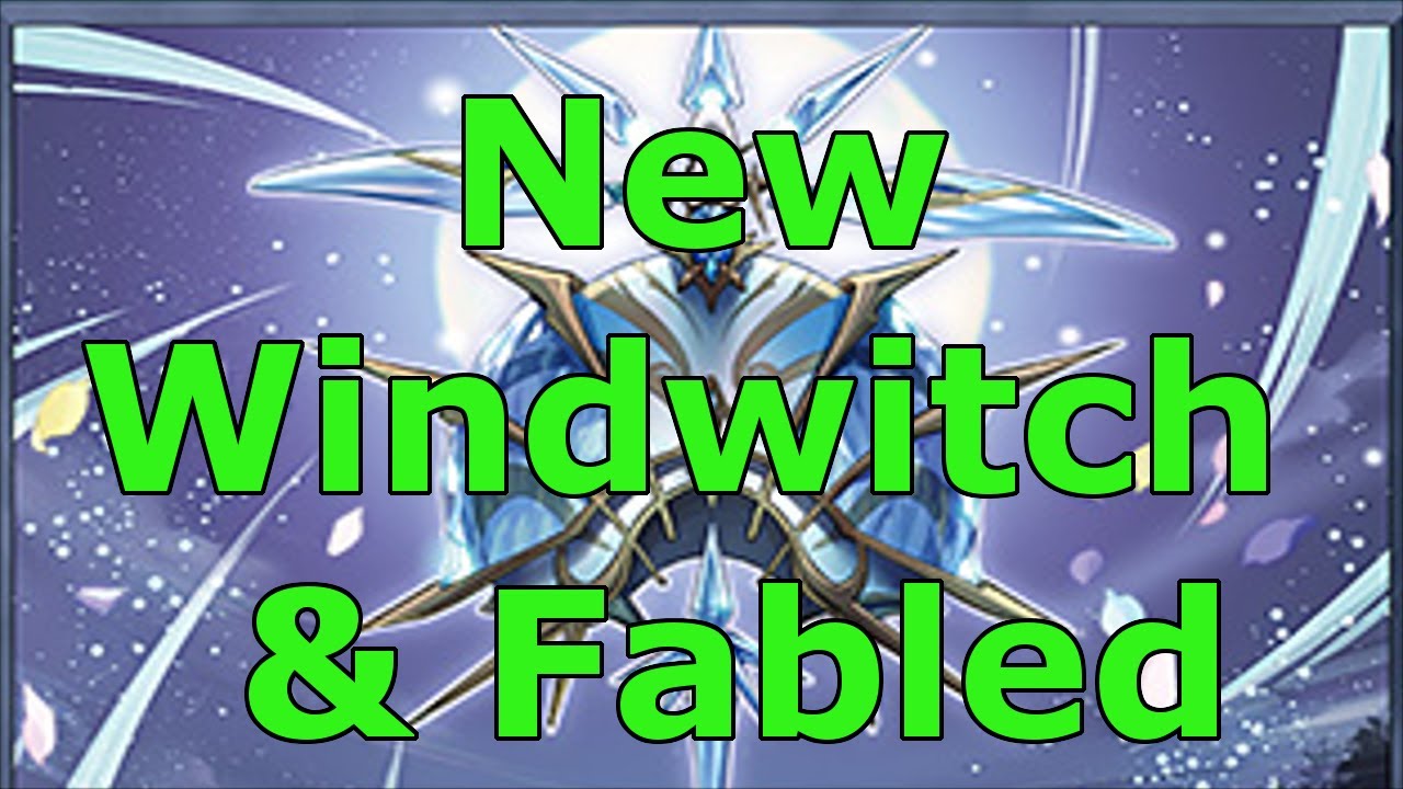 Windwitch and Fabled Support Revealed! - YouTube