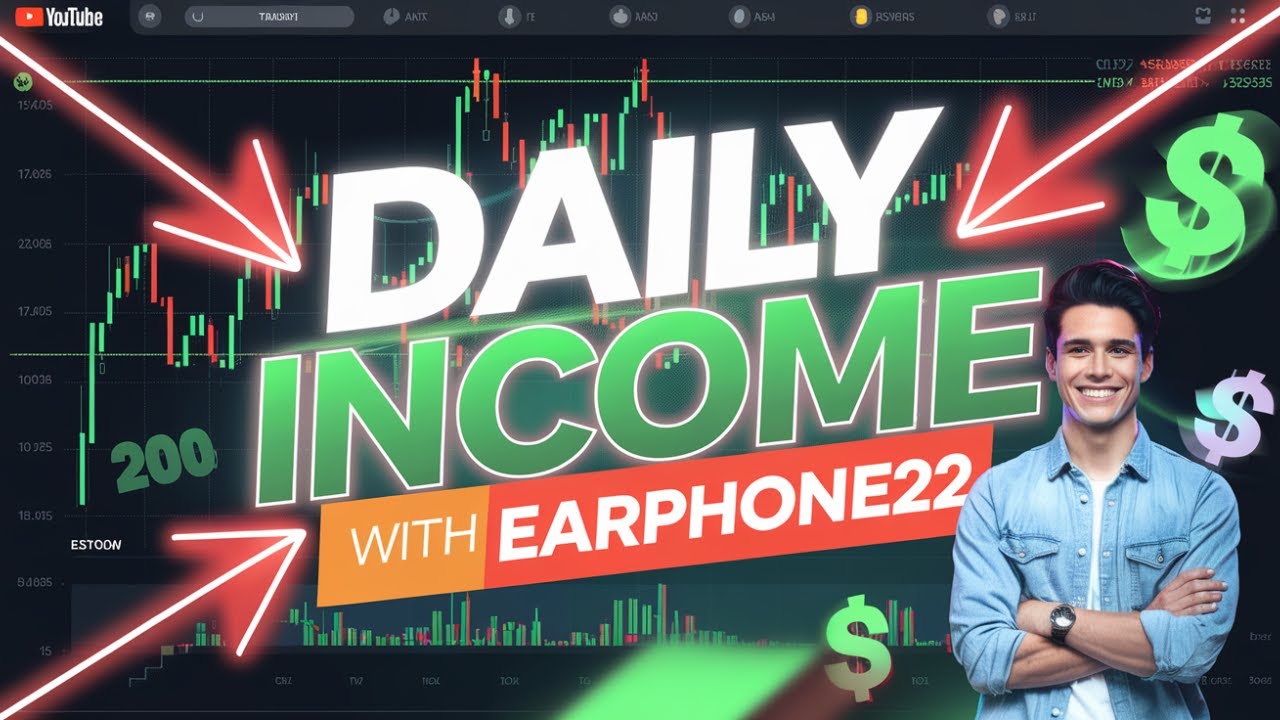 Earn Money Daily with Earphone22 | Your Daily Income Journey Starts Now ...