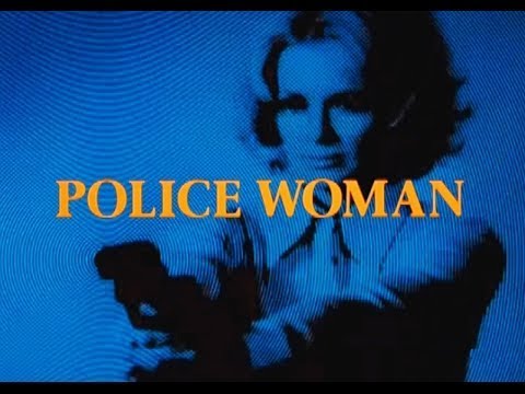 Police Woman - Season 1 Intro - YouTube