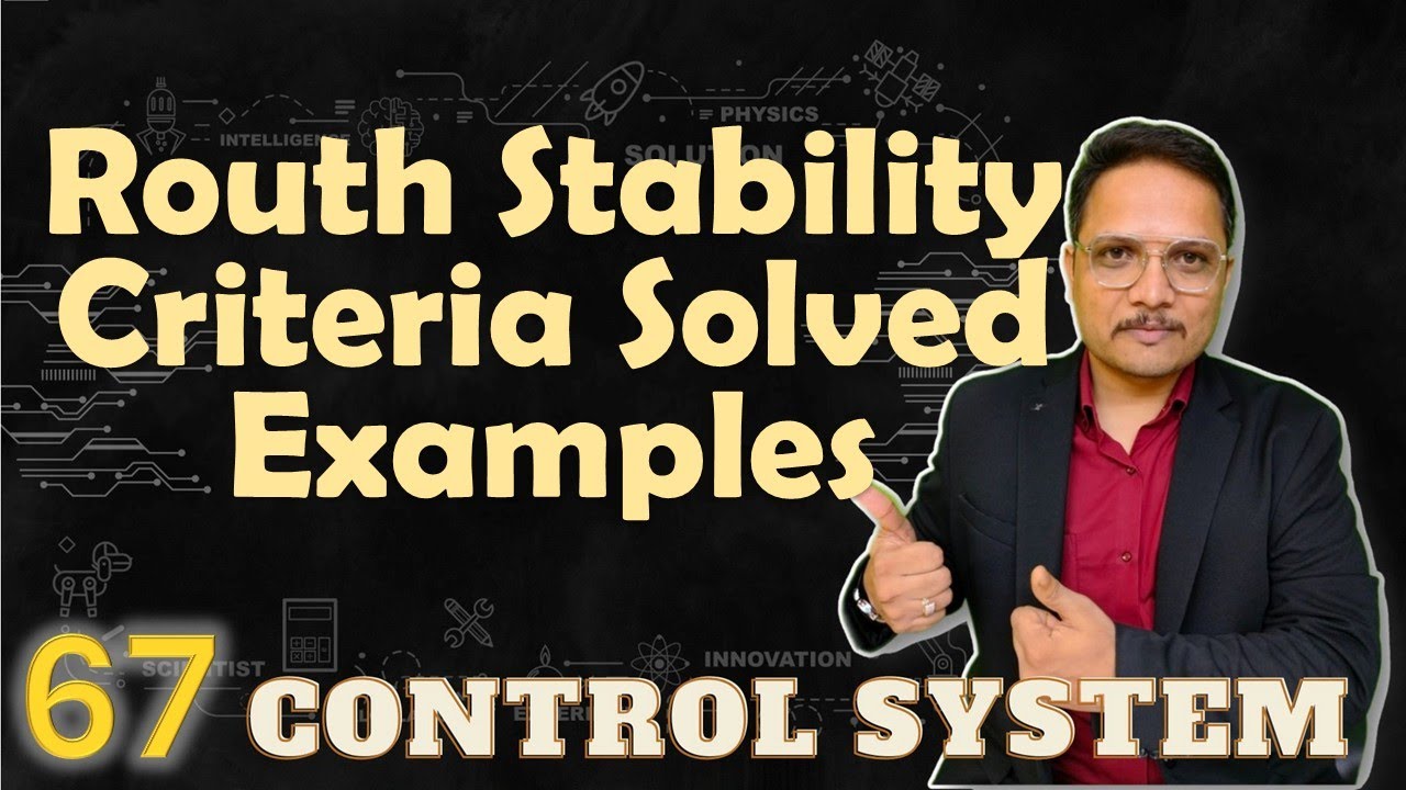2 Routh Stability Criterion Solved Examples: Steps, Process, and Detailed Explanation - YouTube