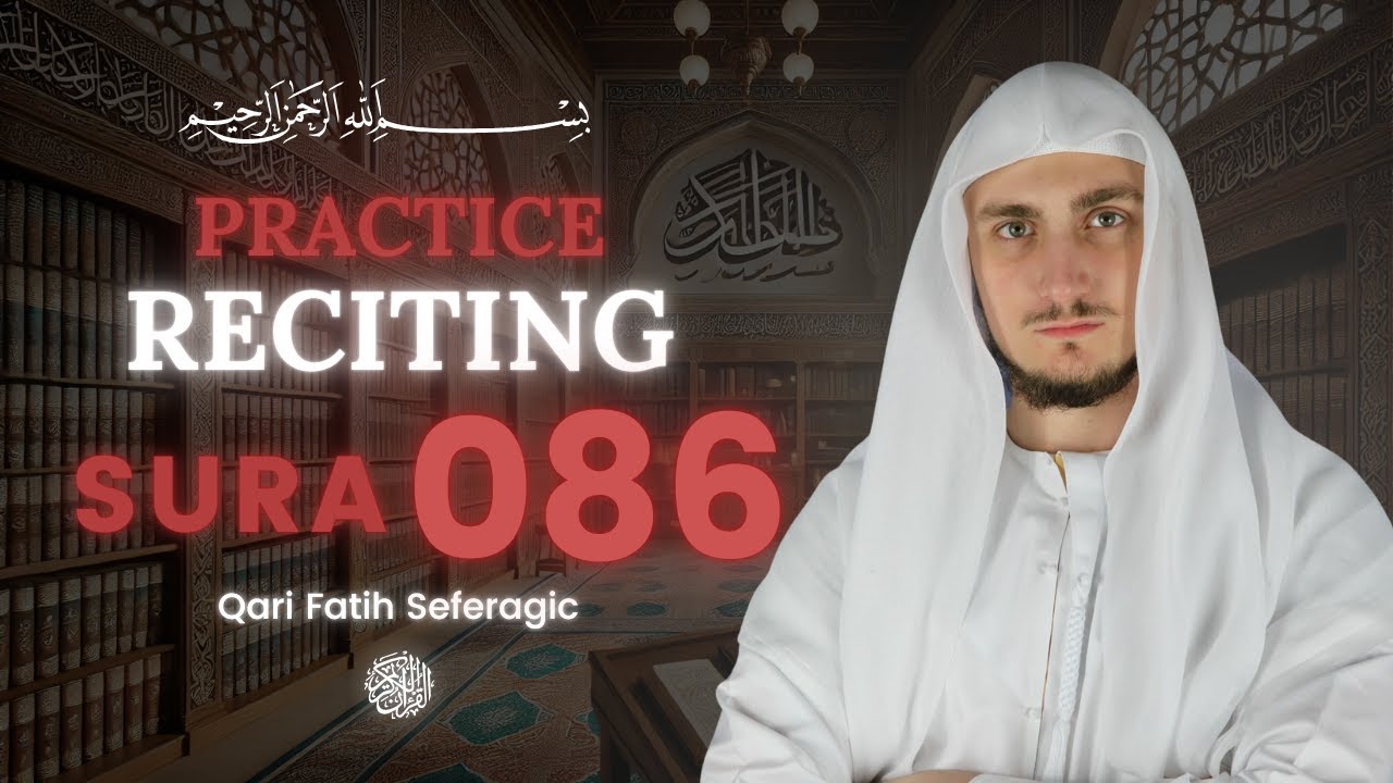 Surah 86 - At-Tariq | Recite the Quran Surah by Surah with Qari Fatih ...