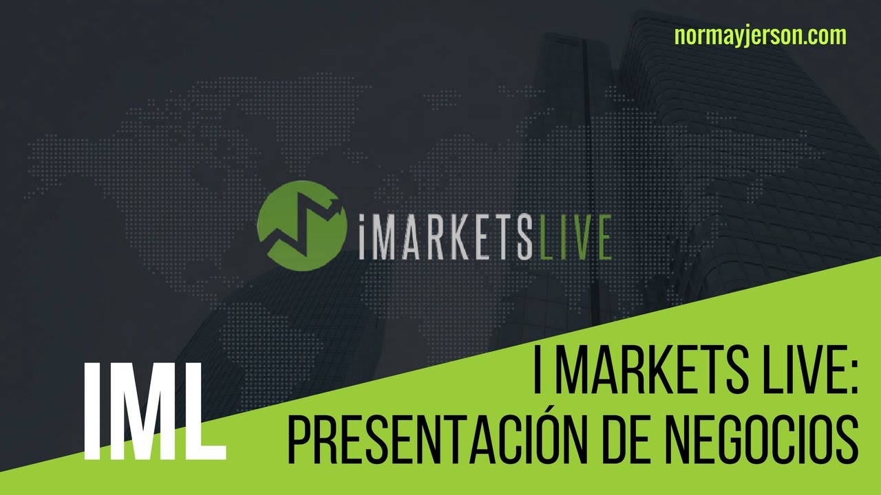 Conoce IMarketsLive: Presentación de Negocio - 14/abr/2017 - YouTube