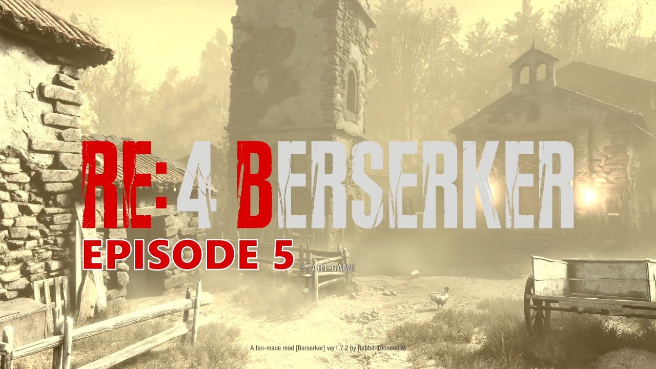 Resident Evil 4 Remake Berserker Mod | Playthrough | Episode 5 - YouTube
