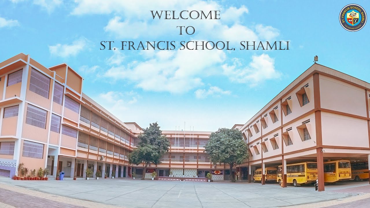 ST. FRANCIS SCHOOL, SHAMLI || DOCUMENTARY || 2024-25 - YouTube