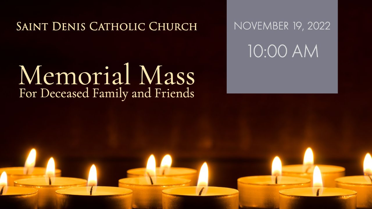Memorial Mass for Deceased Family and Friends - YouTube