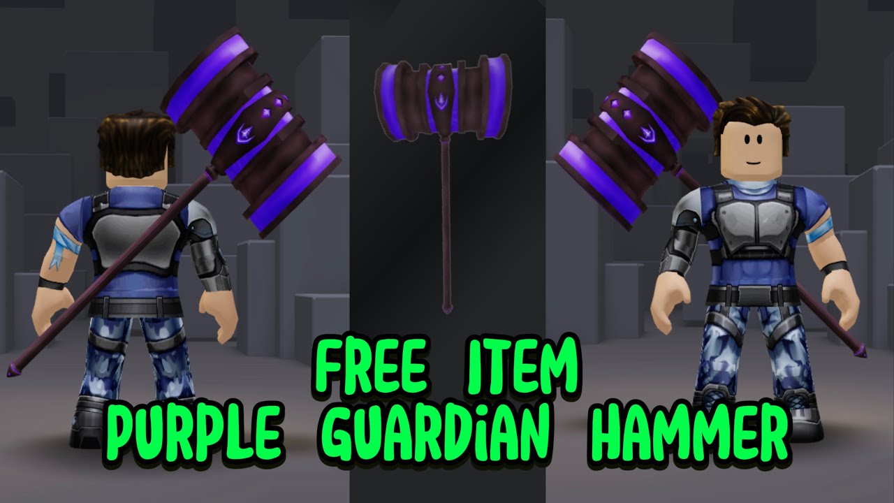 Cara Mendapatkan ITEM GRATIS PURPLE GUARDIAN HAMMER di ROBLOX 😍😍 - YouTube