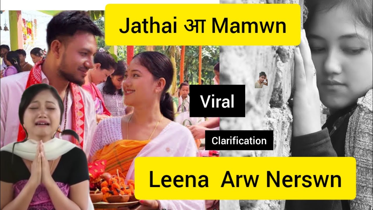 Leena Basumatary Nerswn Basumatary Full clarification|| bodofilm - YouTube