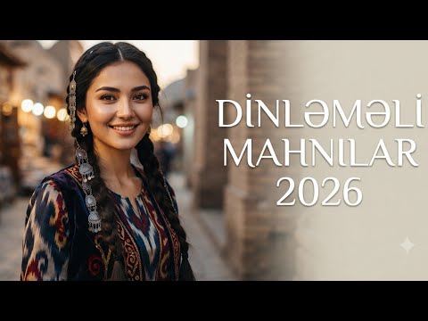 Ölkədə Trend Olan Yığma Mahnılar 2026 Dinləməyə Dəyər