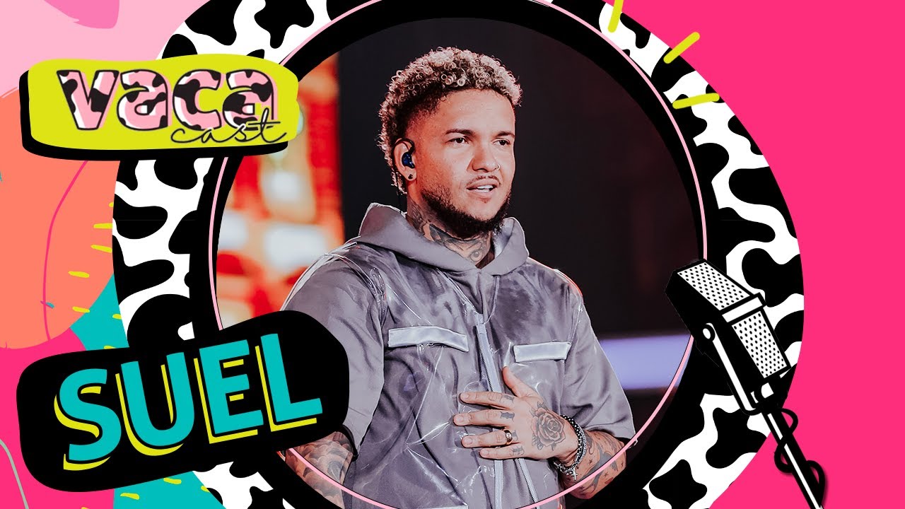 SUEL - VACA CAST #125 - YouTube