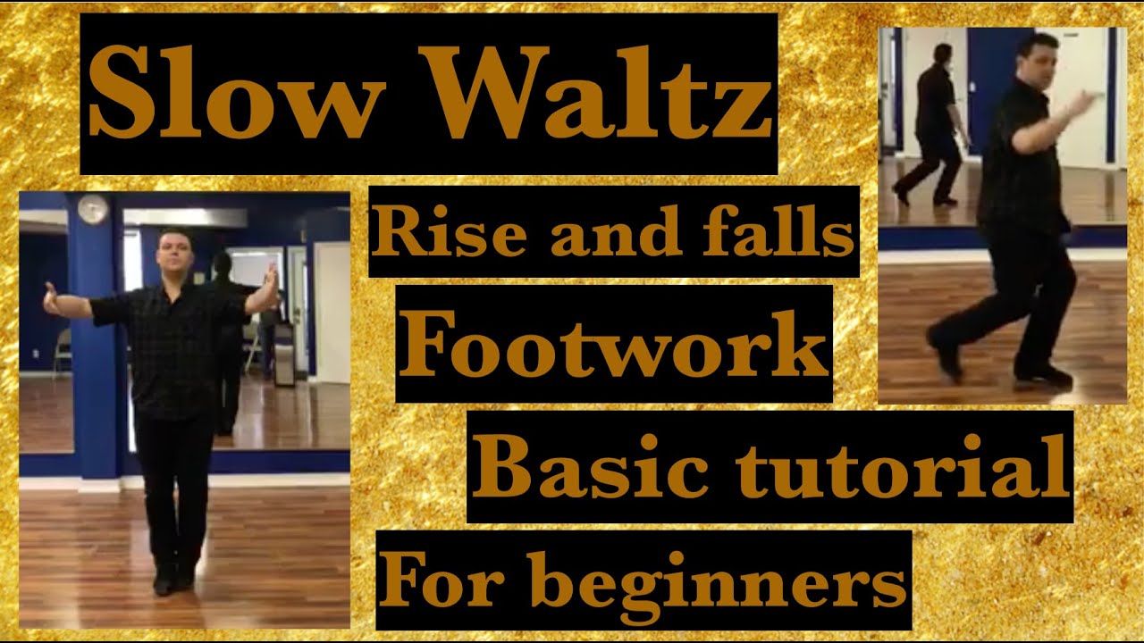 Waltz tutorial for beginners. Rise and falls. Footwork. Basic mechanics ...