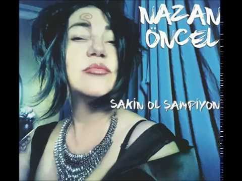 Nazan Öncel - Sakin Ol Şampiyon -  industrial Pop Versiyon
