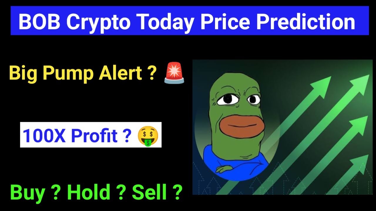 BOB Crypto price prediction 2024 | Bob coin today news | Bob token ...