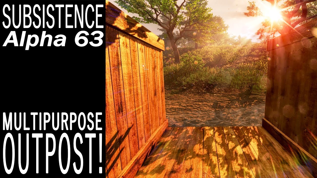 Multipurpose Outpost! | Subsistence Single Player Gameplay | EP 710 ...